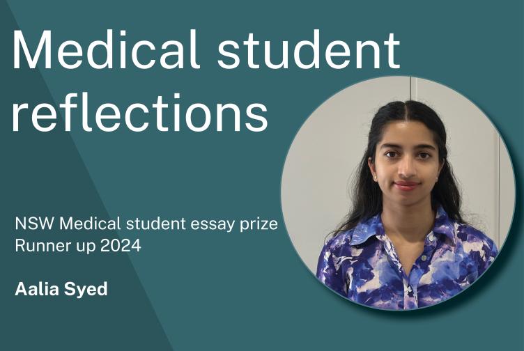 Medical student reflections - Aalia Syed 2024 essay prize runner up ...